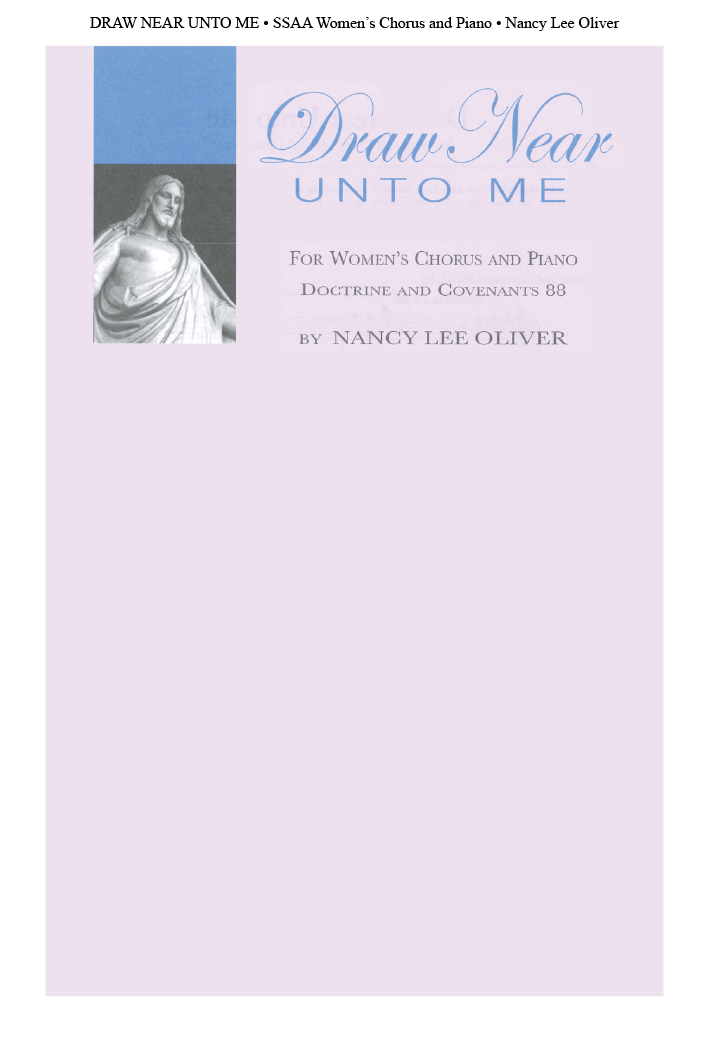 Draw Near Unto Me - SSAA Women's Chorus - Nancy Lee Oliver — Jackman Music